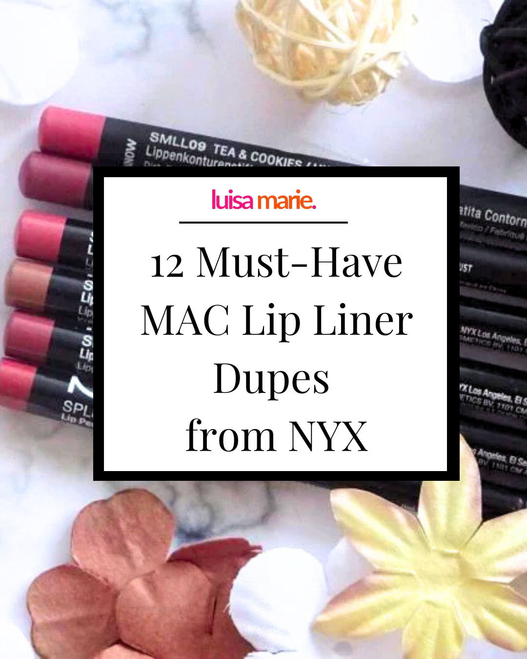 12 Must-Have MAC Lip Liner Dupes from NYX - Life of a Fashion Designer ☀️